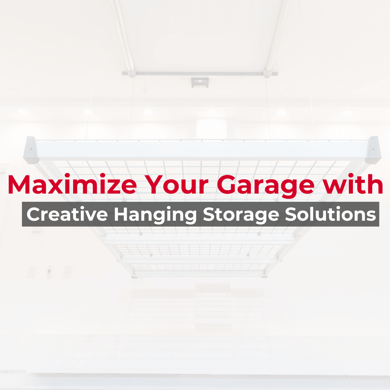Maximize Your Garage with Creative Hanging Storage Solutions